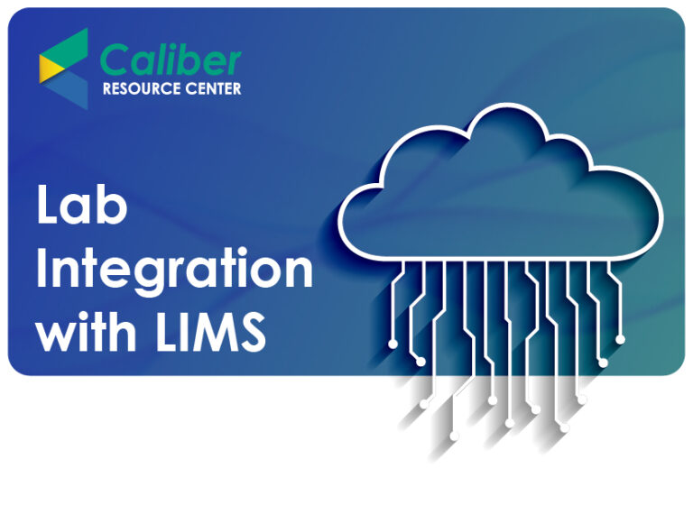 Lab Integration with a Robust LIMS – What Can You Achieve? - Caliber ...